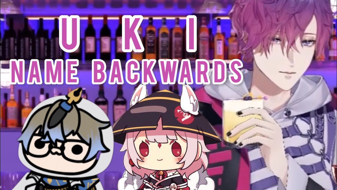 Uki’s name backwards is something else [ Nijisanji EN ] #ukivioleta # ...