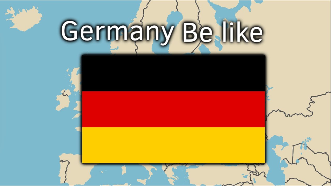 Germany be like - YouTube