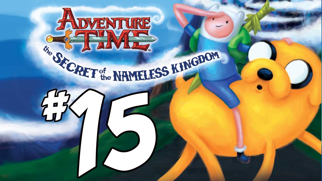 Adventure Time: The Secret of the Nameless Kingdom - PART 15 - The Most ...