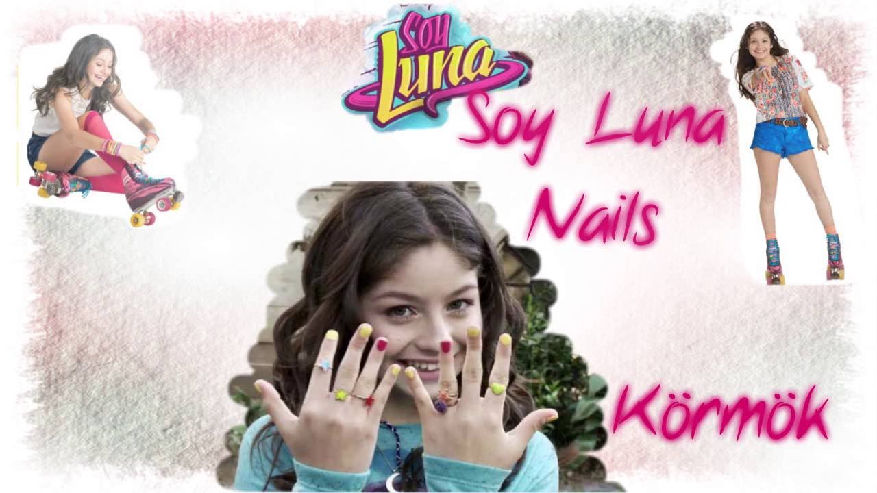 ~Soy luna körmök~ (Soy Luna nails tutorial) - YouTube