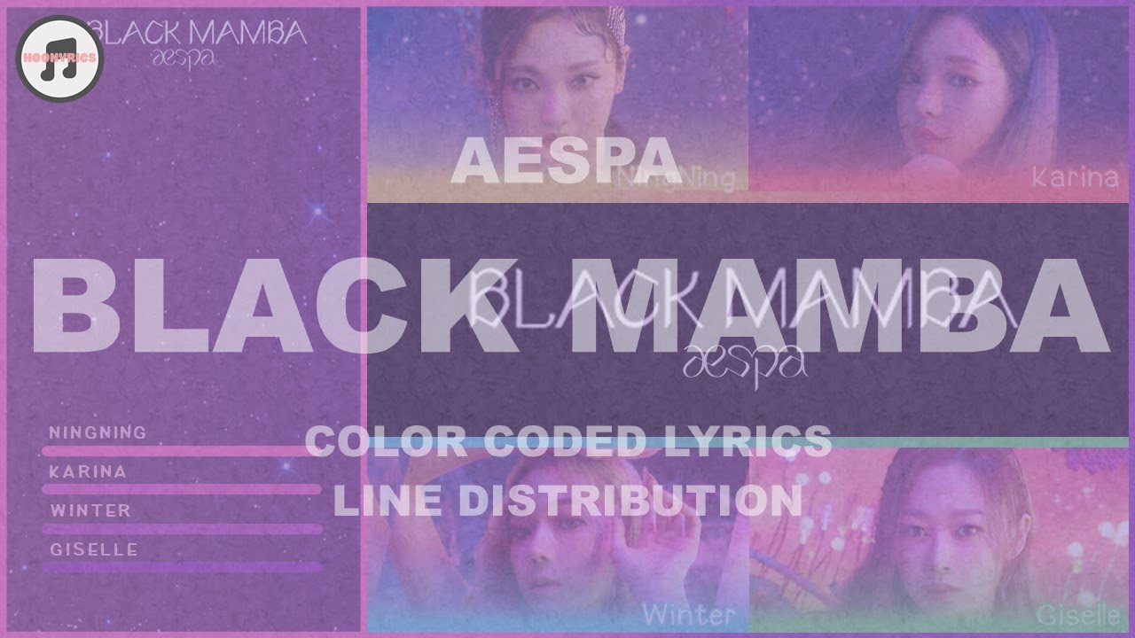 AESPA - Black Mamba [COLORCODED LYRICS + LINE DISTRIBUTION] - YouTube
