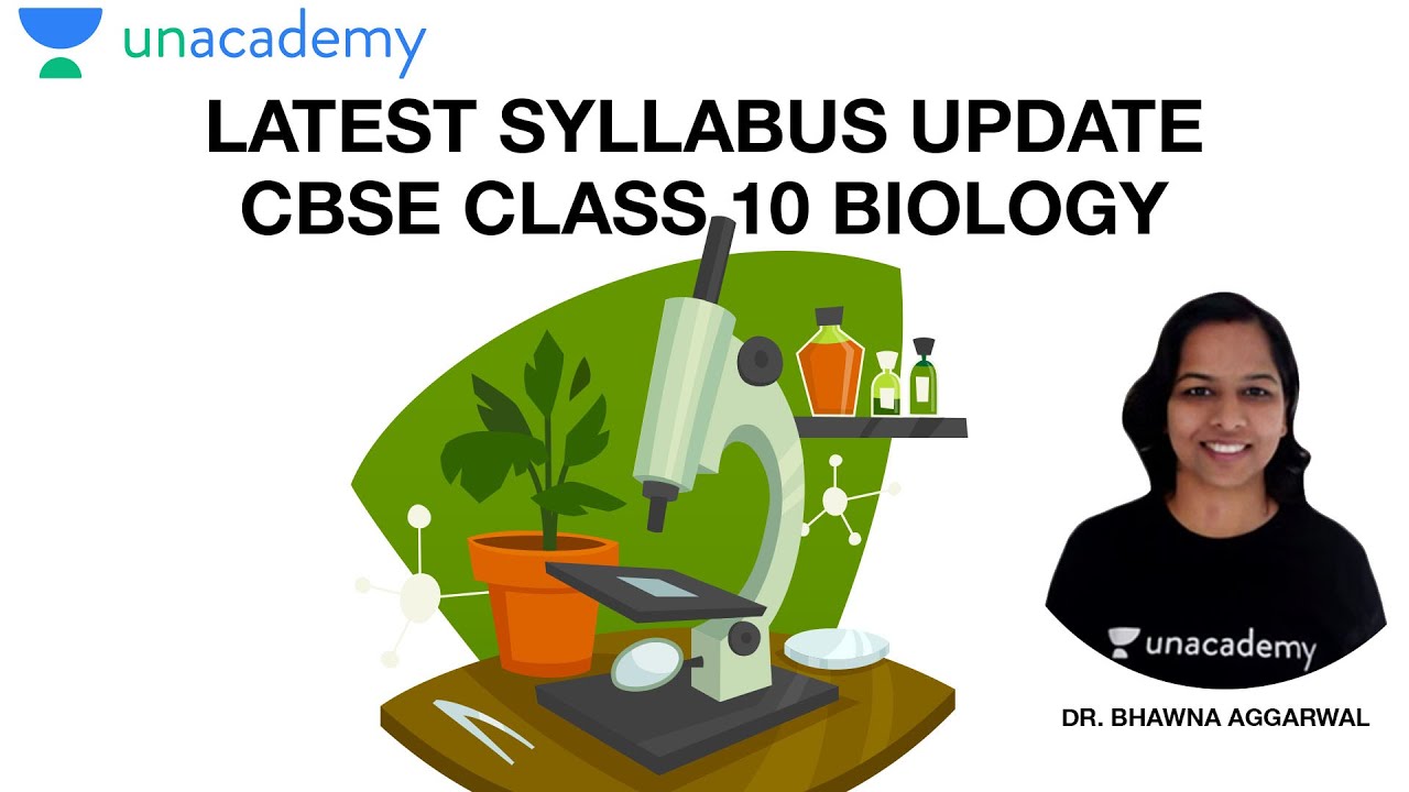 CBSE Class 10 Biology Syllabus Update | 2020-2021 Dr. Bhawna Ma'am ...