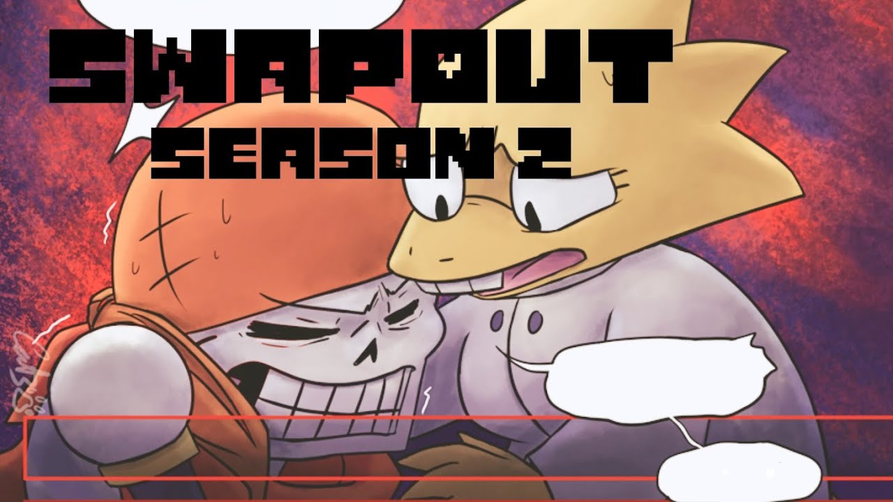 SWAPOUT The Movie - FULL S2【 Undertale Comic Dub 】 - YouTube