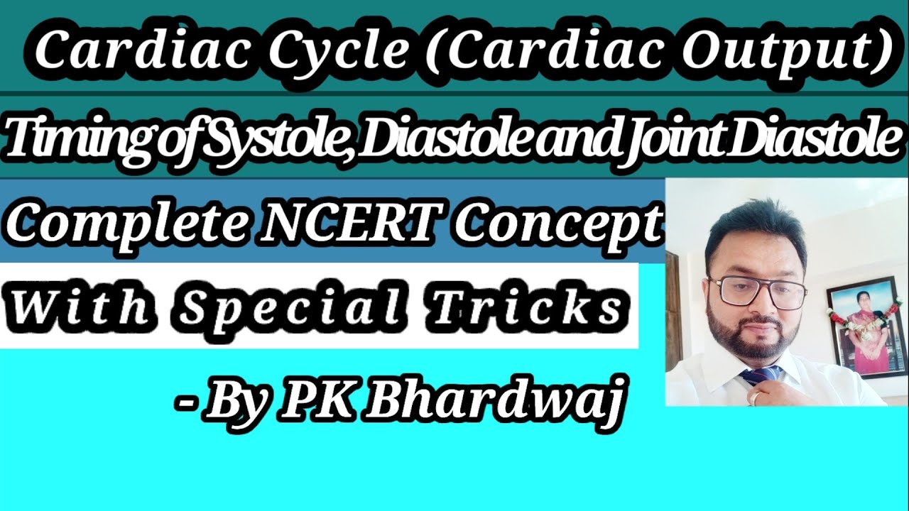 Cardiac Cycle (Cardiac Output)//Timing of Systole, Diastole and Joint ...