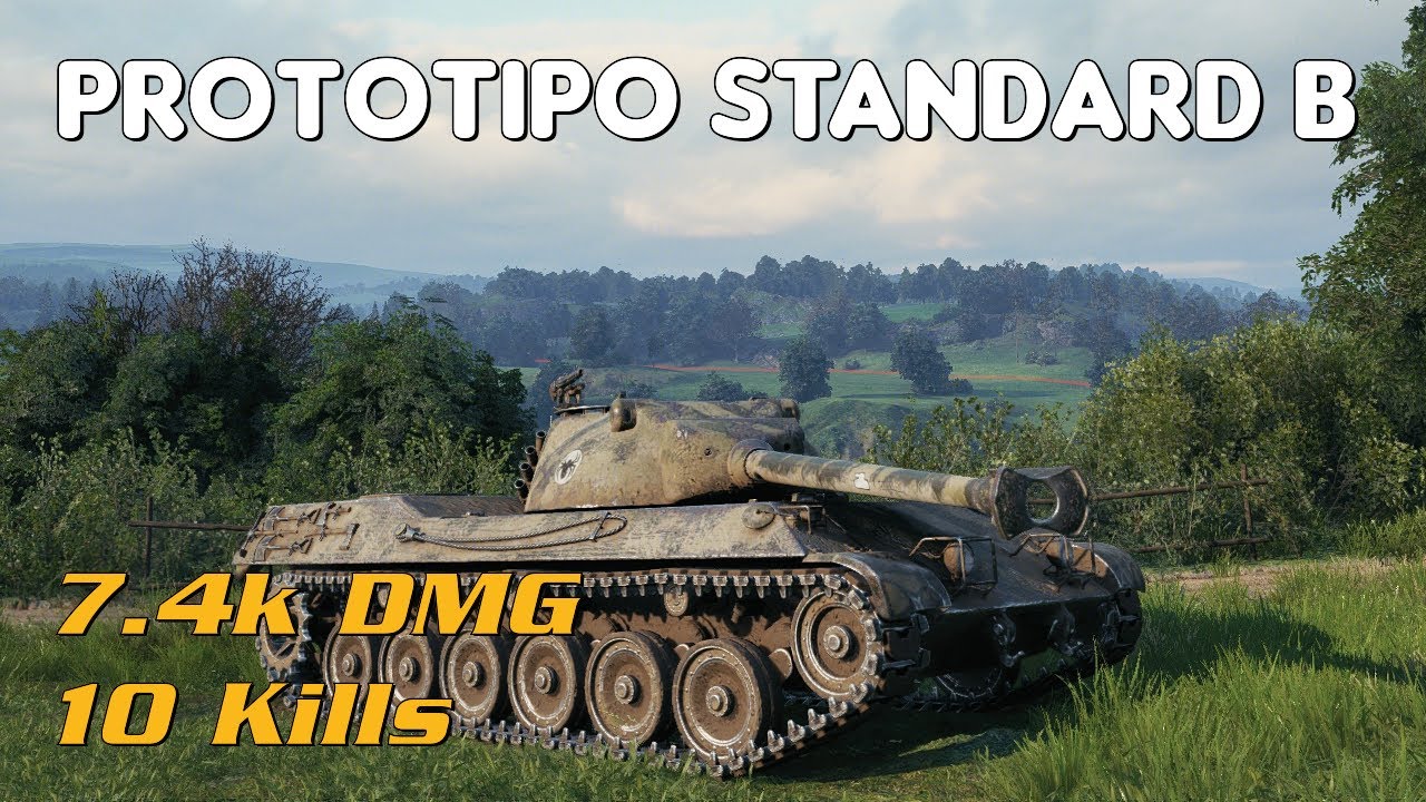 World of Tanks: Prototipo Standard B - 10 Kills, 7.4k DMG - WoT Masters ...