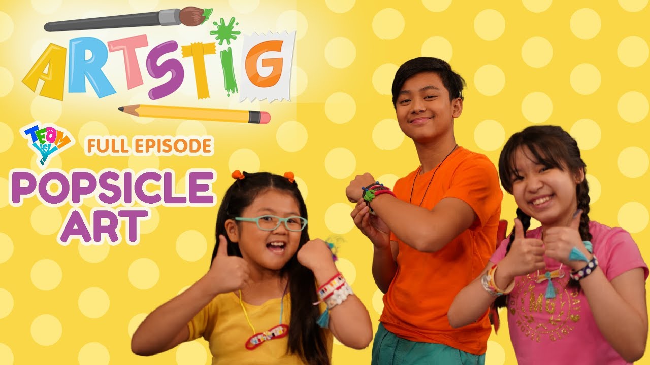 Artstig: Popsicle Art Full Episode | Team YeY Season 5 - YouTube