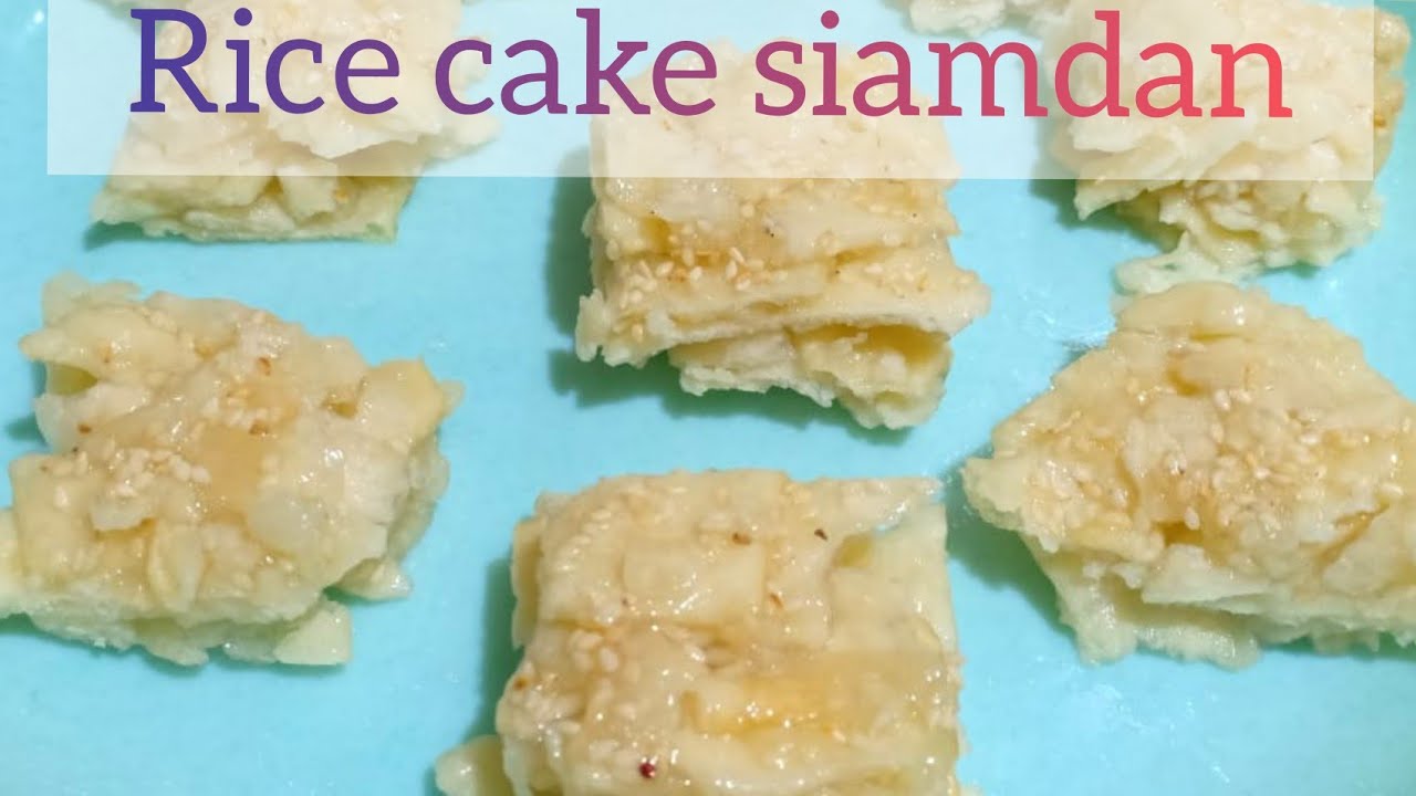 Rice Cake siam dan // Burma Rice Cake Recicpe // How to make Rice cake ...