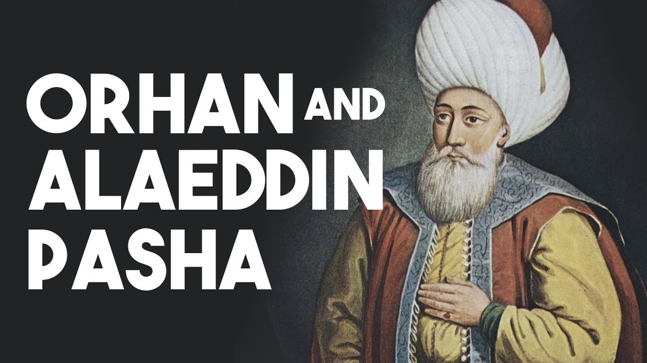 Orhan - Ottoman Rulers #2 - YouTube