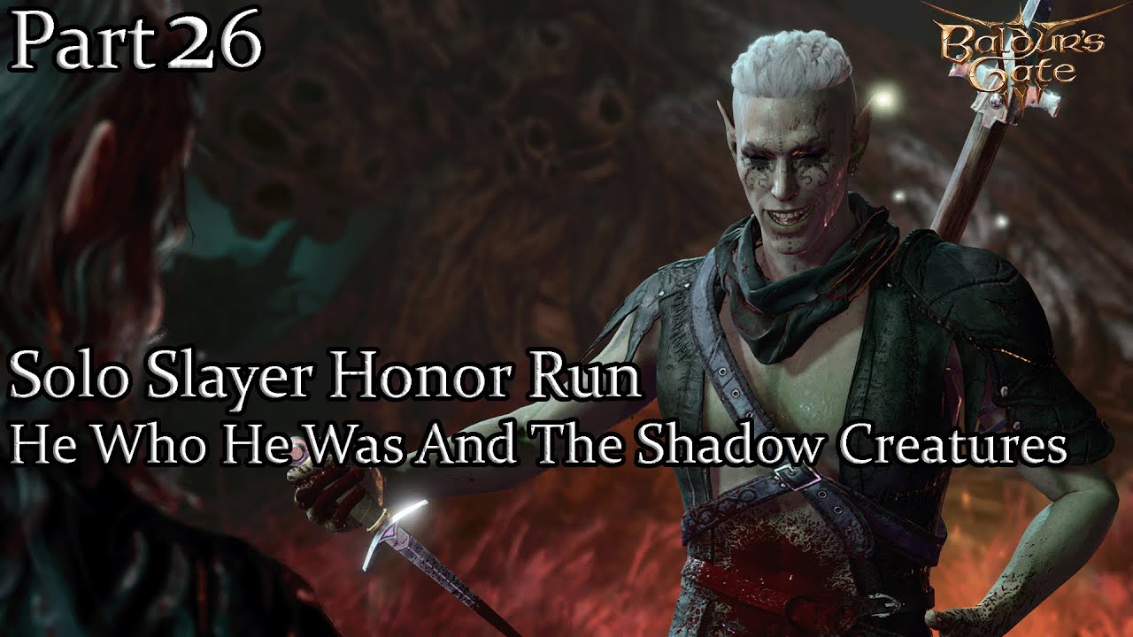 Solo Slayer He Who He Was And The Shadow Creatures Honor Run Part 26 ...