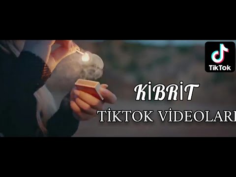 Kimbureyhan - Kibrit Tiktok Videoları