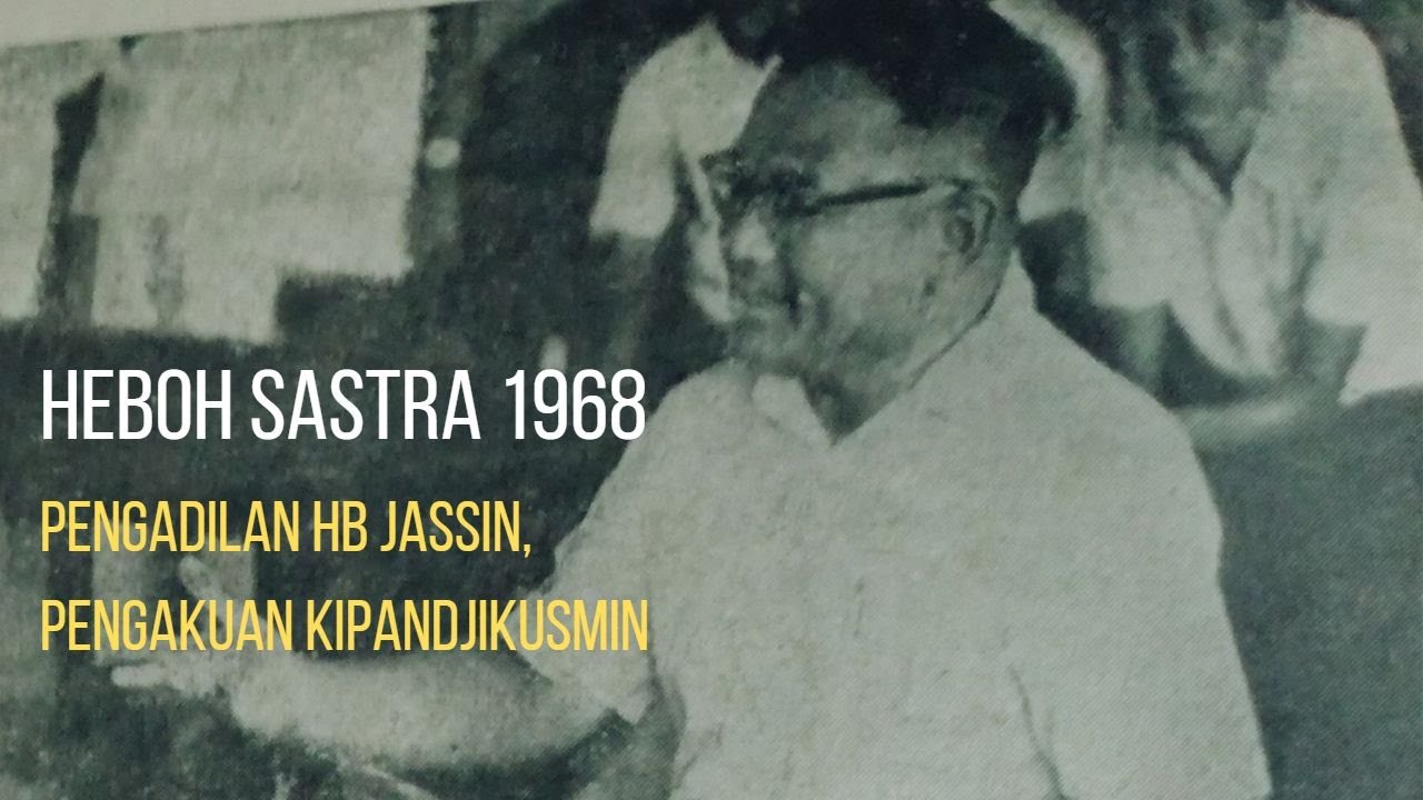 HB Jassin: Perkara Langit Makin Mendung dan Kipandjikusmin | Jejak ...