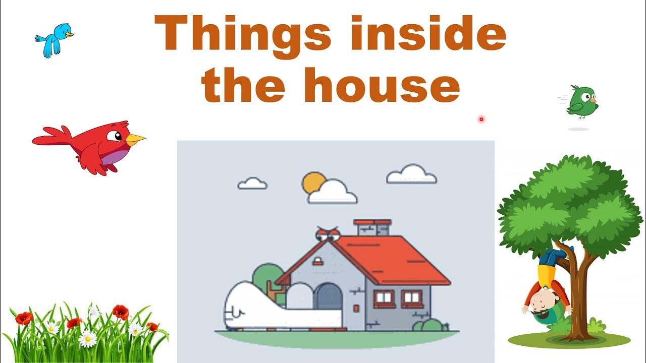 Lesson 6 Things inside the house - YouTube