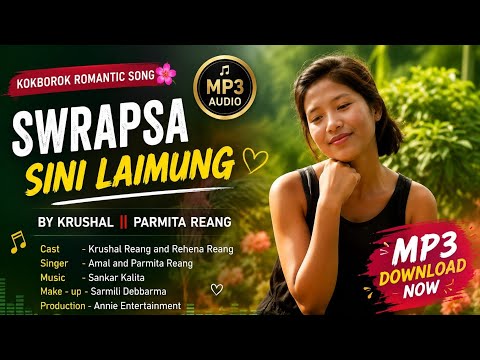 SWRAPSA SINI LAIMUNG (MP3 Audio) | Amal & Parmita Reang | Kokborok Romantic Song 2026