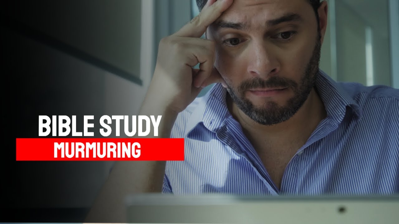6 Week Bible Study - Murmuring - Week 2 - YouTube