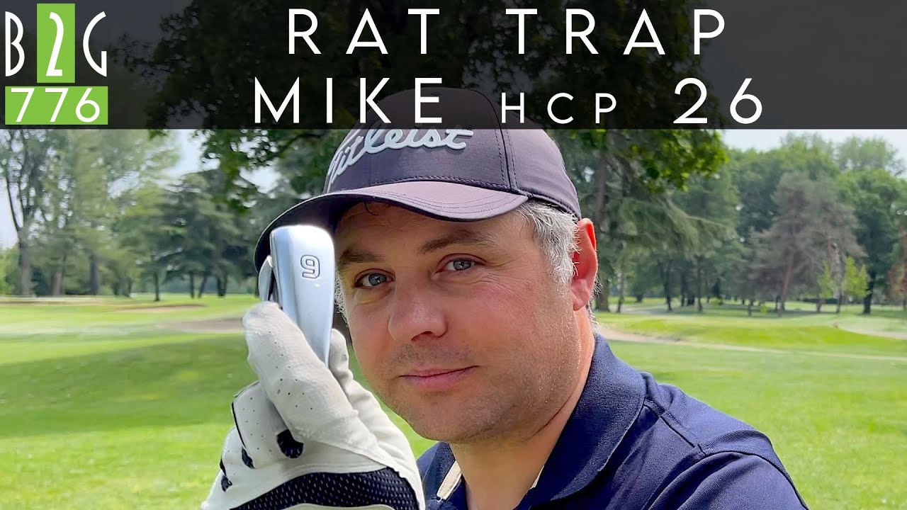 #GOLF RAT TRAP di MIKE "HCP 26 con strategia ed umiltà" - Video 776 # ...