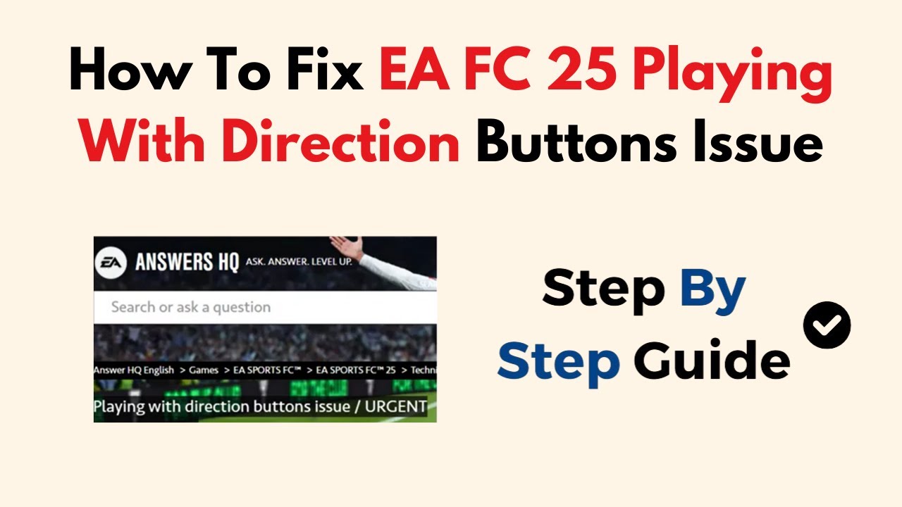 How To Fix EA FC 25 Playing With Direction Buttons Issue - YouTube
