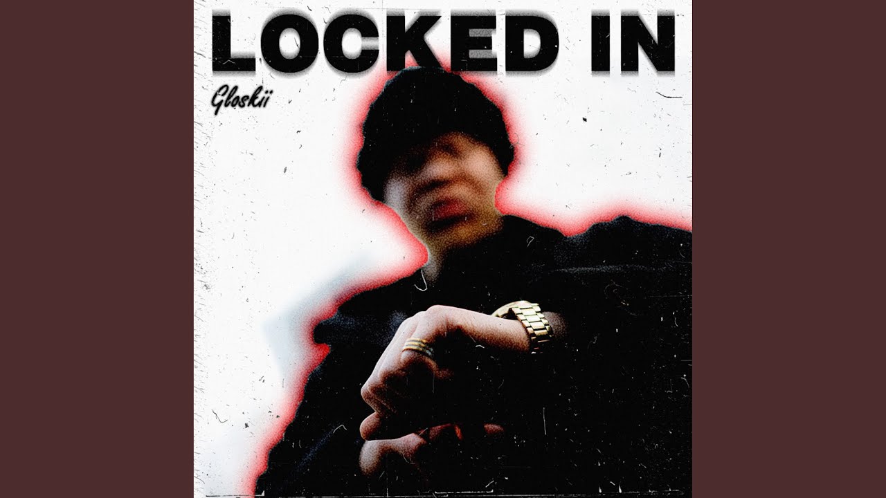Locked in - YouTube