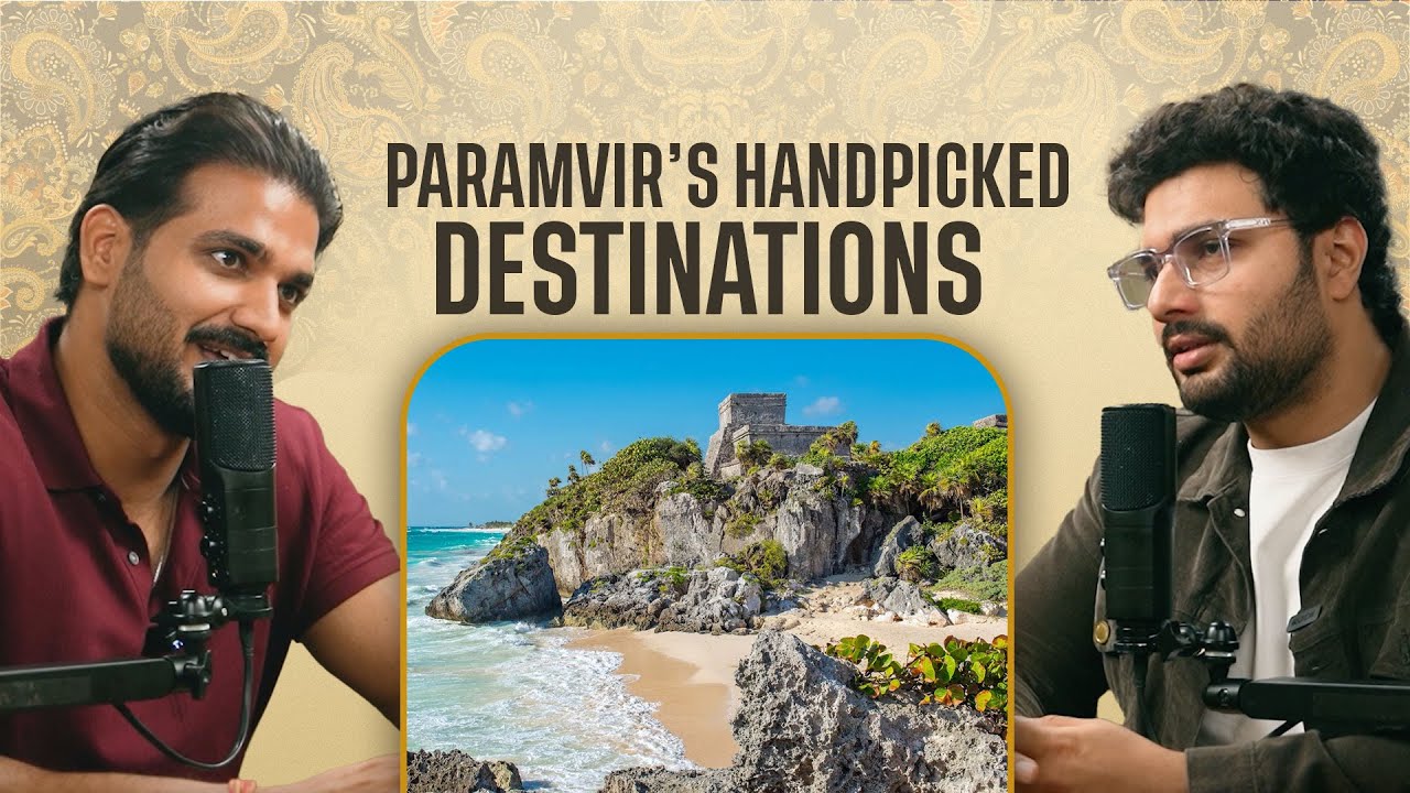 Paramvir’s Top Travel Picks & His Next Trip Plans with Prakhar! | PGX ...