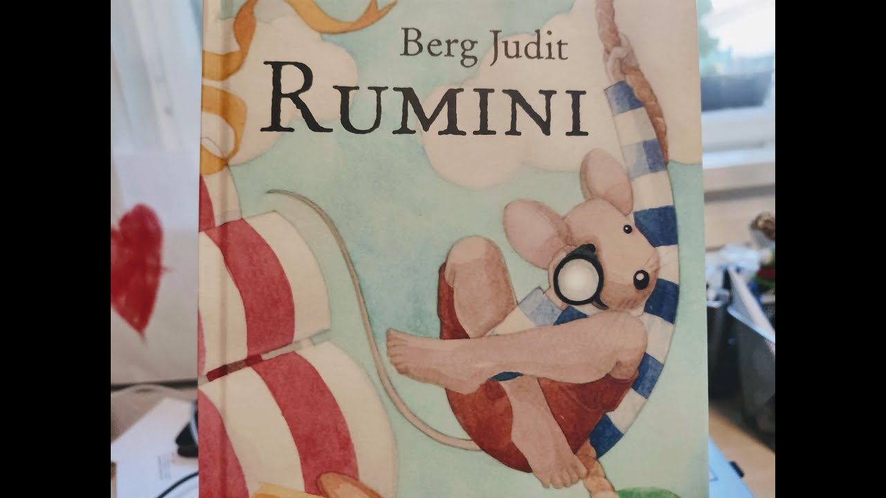 Berg Judit - Rumini - 1. fejezet - YouTube