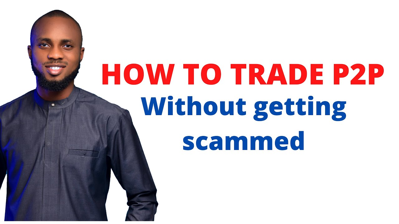 How to avoid peer to peer scam. - YouTube