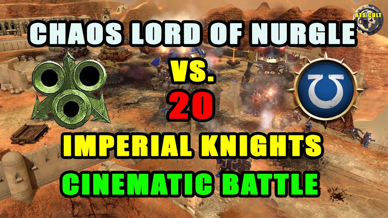 Nurgle's Lord vs 20 Imperial Knights – 🎥⚔️ Dawn of War 2 Codex Edition ...