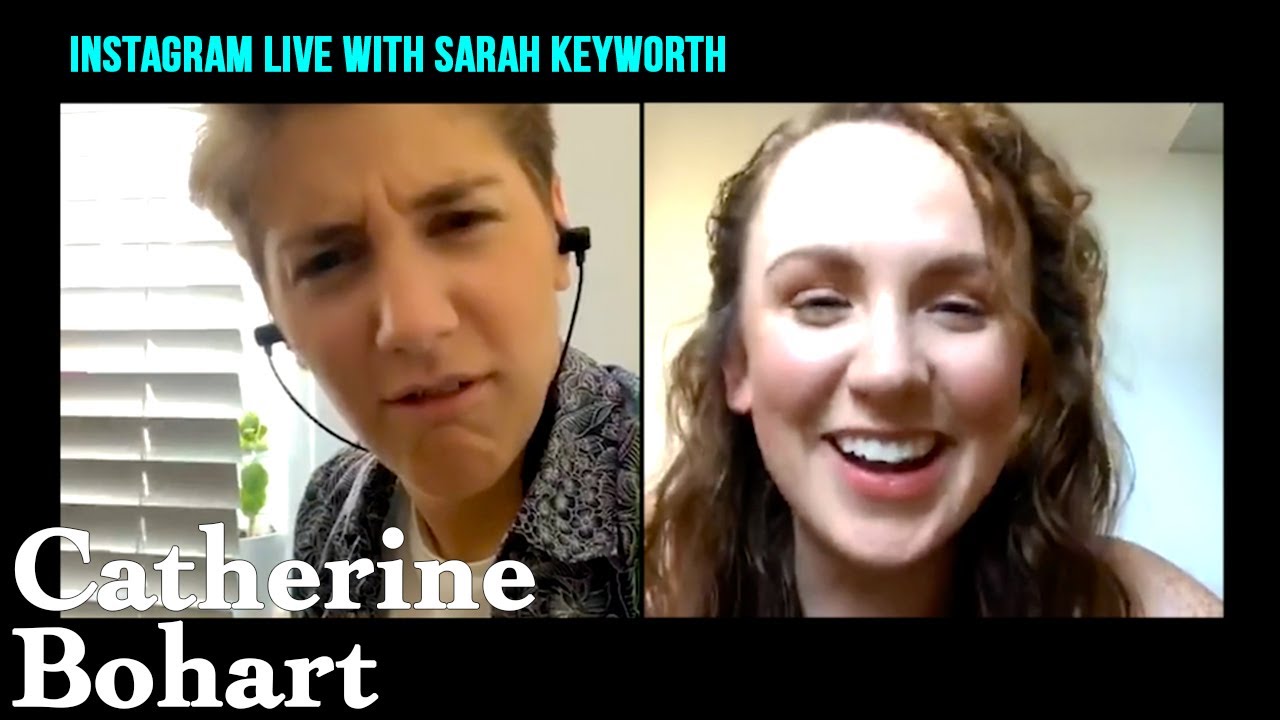 Instagram Live with Sarah Keyworth - 25 June 2020| Catherine Bohart ...