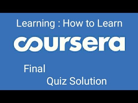 Learning How to learn: final quiz answer week 4 Coursera - YouTube