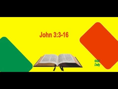 SCRIPTURES FOR THE DAY-JOHN 3:3-16/ 5TH NOVEMBER, 24 (WORD, PRAYERS ...
