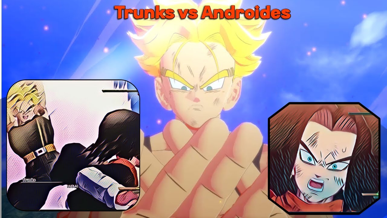 Batalla Final Trunks vs Androides DBZ Kakarot - DLC - gameplay - YouTube