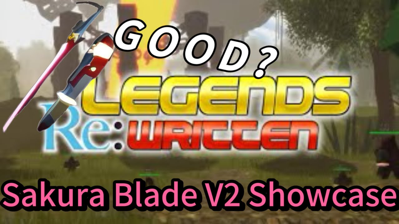 Sakura Blade V2🌸 Showcase(Roblox Legends Re:Written - YouTube