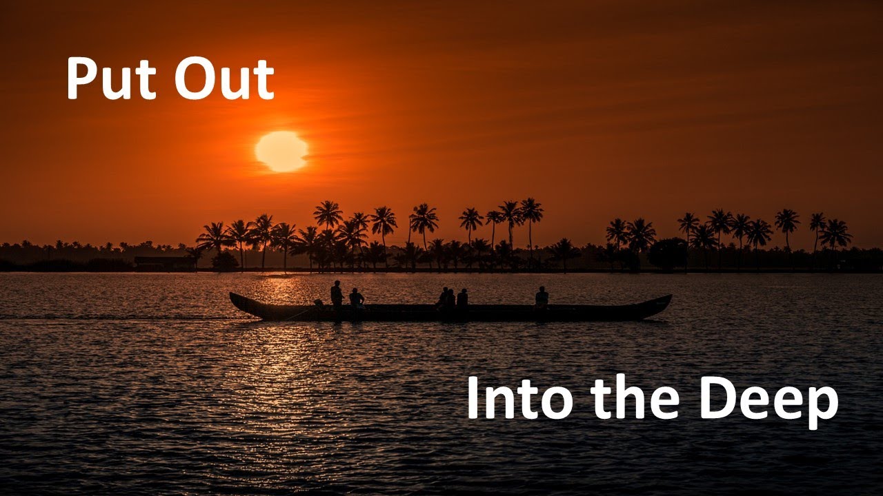 "Put Out Into the Deep" February 9, 2025 5th Sunday after Epiphany ...