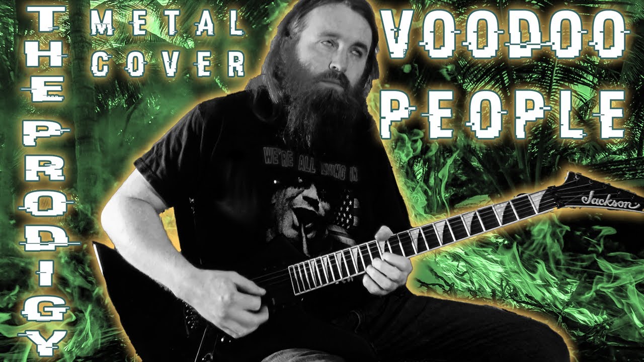 THE PRODIGY - Voodoo People (Metal Cover by AFA) - YouTube