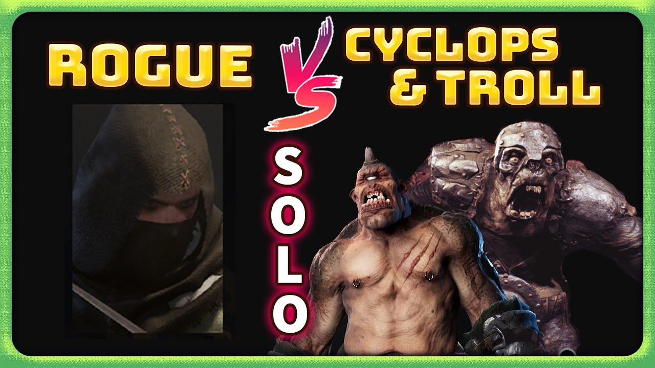 Solo Cyclops and Troll VS Rogue | Solo Mastery Challenge | Dark and ...
