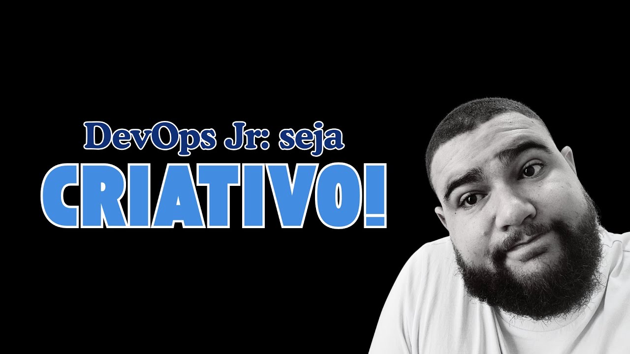 DevOps Jr: Seja Criativo - YouTube