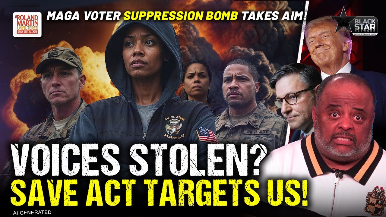 🚨 SAVE Act Voter Suppression Bomb Targets Women, Veterans & Black ...