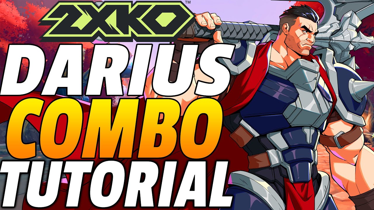 2XKO Daruis Combos - 2XKO Darius Combo Guide - YouTube