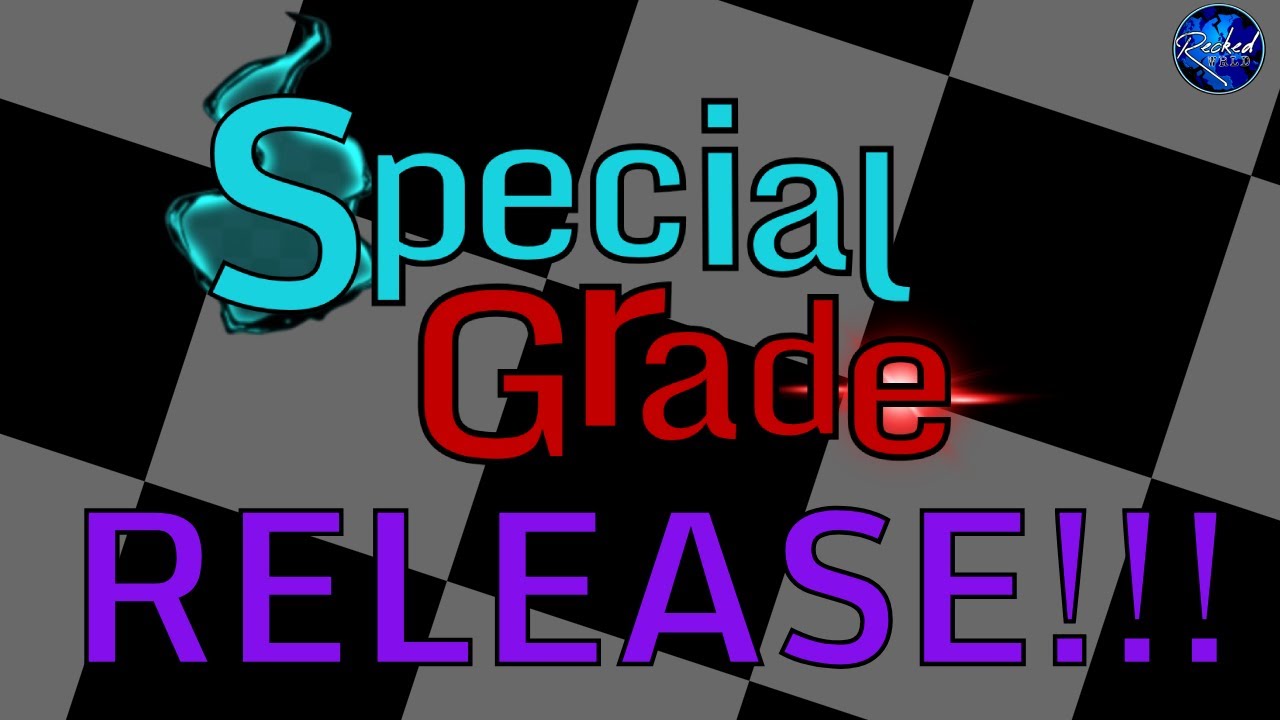 Special Grade IS OUT NOW! REVAMPED - LINK IN DESC - YouTube