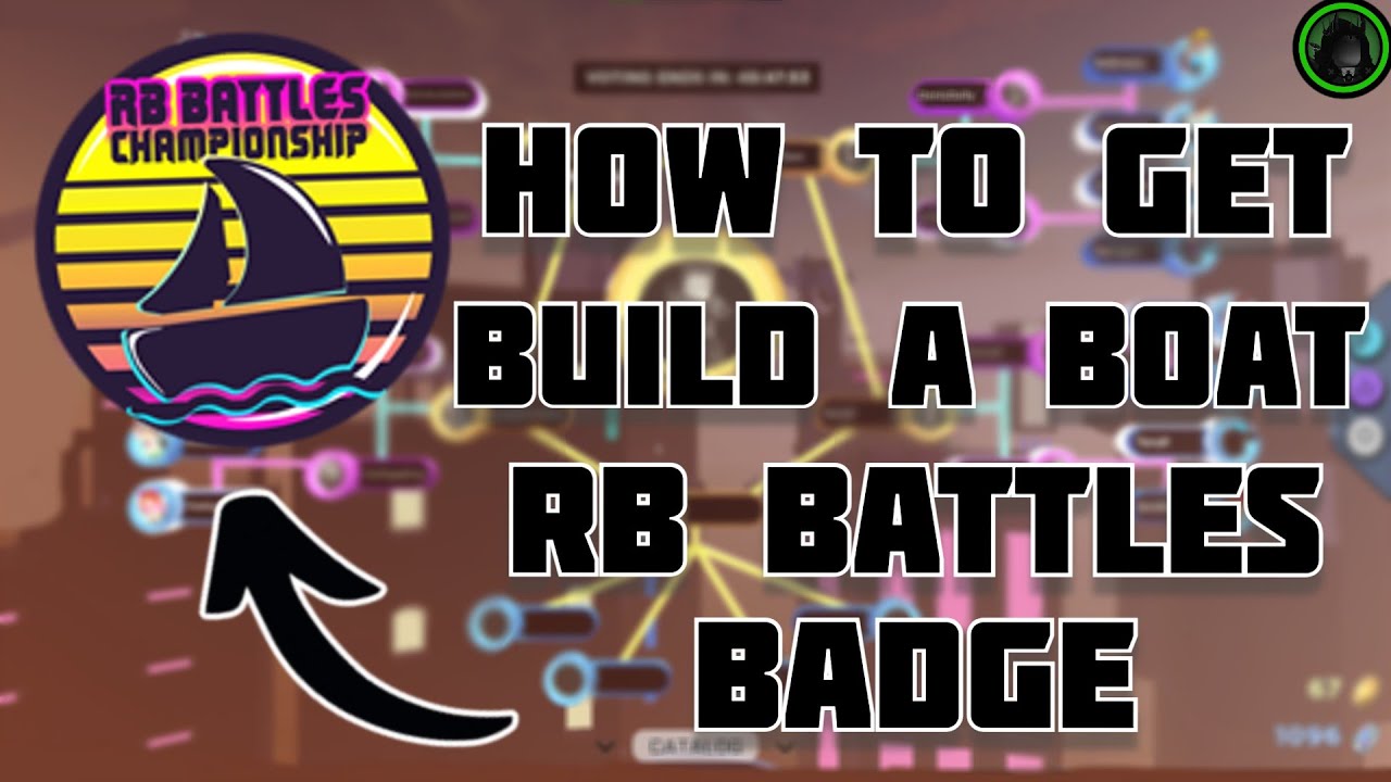 [RBB] QUICKEST METHOD TO GET THE RBB BUILD A BOAT BADGE!! - YouTube
