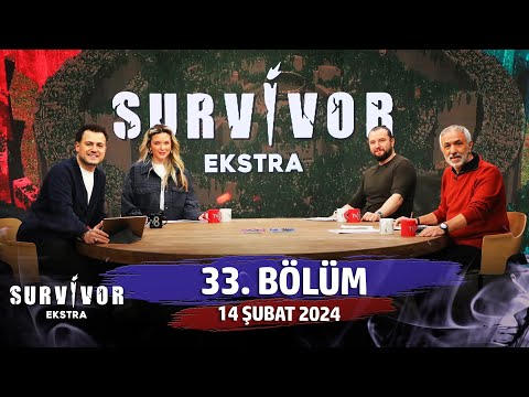 Survivor Ekstra 33. Bölüm | 14 Şubat 2024 @SurvivorEkstra