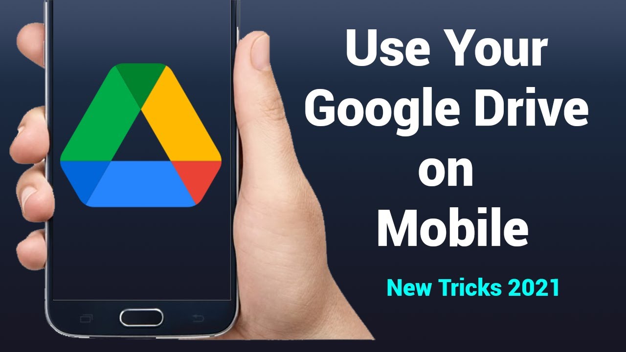 G Drive 👉 How to Use Google Drive on Mobile 2021 [Step by Step] - YouTube