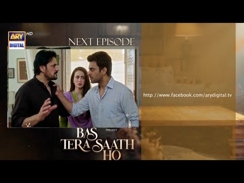 Bas Tera Saath Ho Episode 21- Teaser  Full |Bas Tera Saath Ho Episode  21 Promo |ARY Digital  