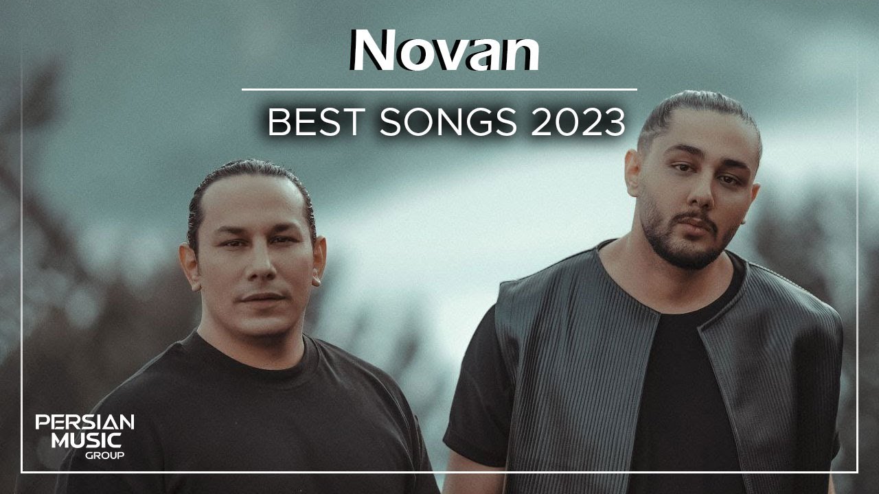 Novan - Best Songs 2023 ( نوان - میکس بهترین آهنگ ها ) - YouTube