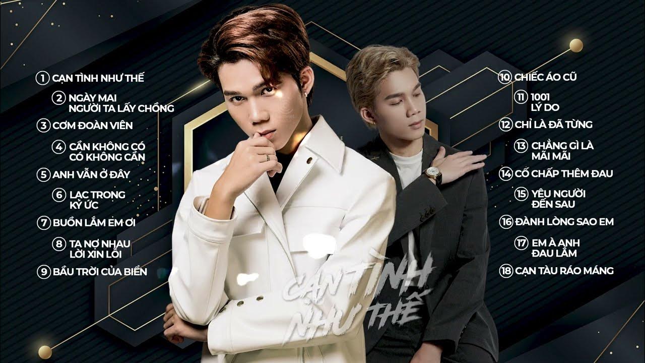 Ngày Mai Người Ta Lấy Chồng Cạn Tình Như Thế Abum Thành Đạt Nhạc Trẻ Hay Nhất Của Thành Đạt