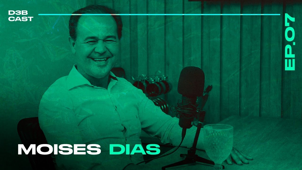 Moises Dias - D3BCAST #07 - YouTube
