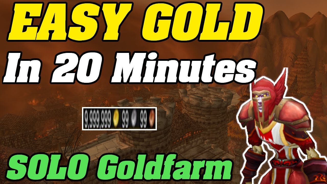 EASY Steady Gold In 20 Minutes! WoW Goldfarm - YouTube