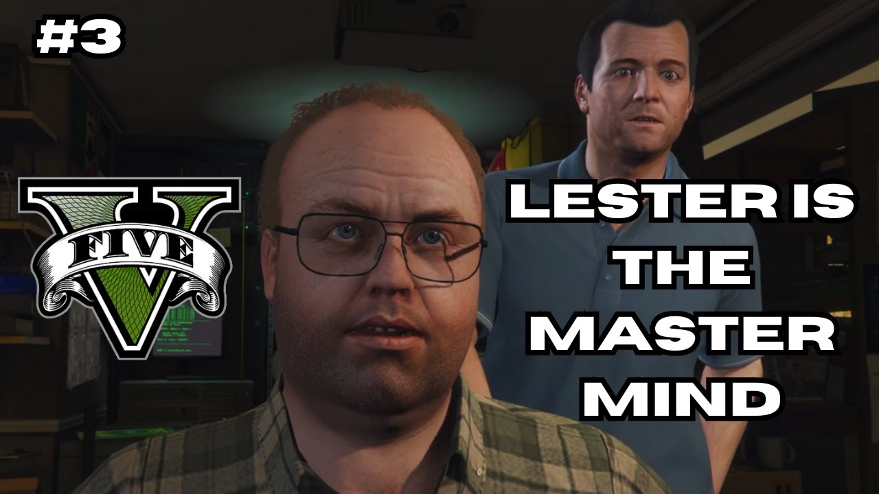 LET'S PLAN THE HEIST WITH LESTER | GTA 5 EP 3 - YouTube