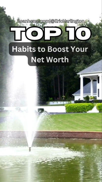 10 Habits To Boost Your Net Worth! - YouTube