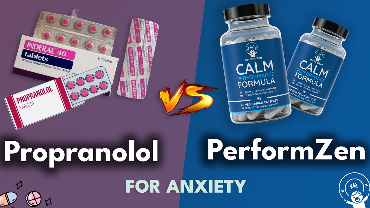 PROPRANOLOL vs PERFORMZEN for Anxiety - YouTube