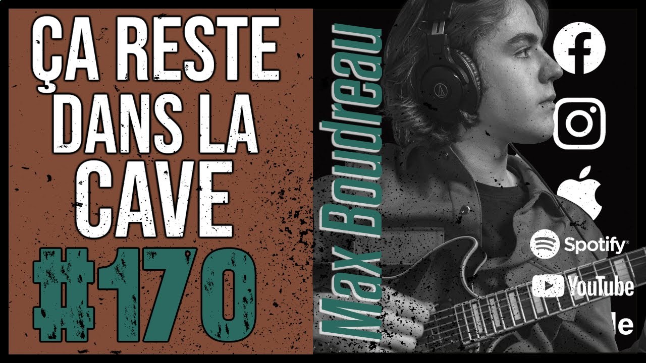 Ça Reste Dans La Cave | Ép. 170 - Maxime Boudreau - YouTube