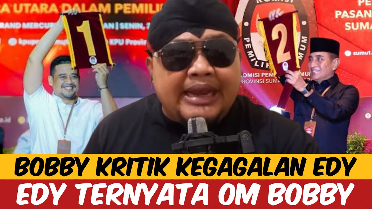 BOBBY KRITIK KEGAGALAN EDY ! EDY TERNYATA OM BOBBY - YouTube